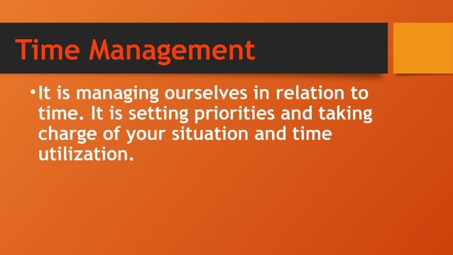 Time Management What is time management .. | PPT