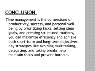 TIME MANAGEMENT.pptxis required take it . | PPT