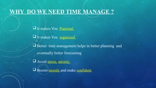 Time management Punctuality Planning and Performing | PPTX