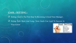 Time management Punctuality Planning and Performing | PPTX