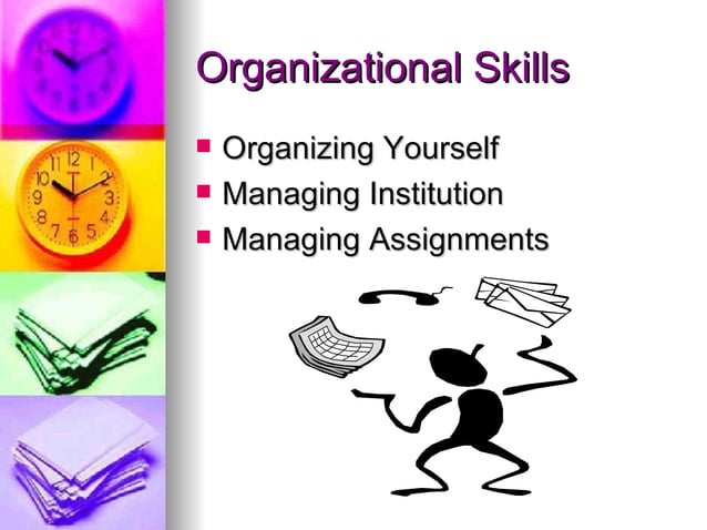 Time Management And Organizational Skills | PPT | Education