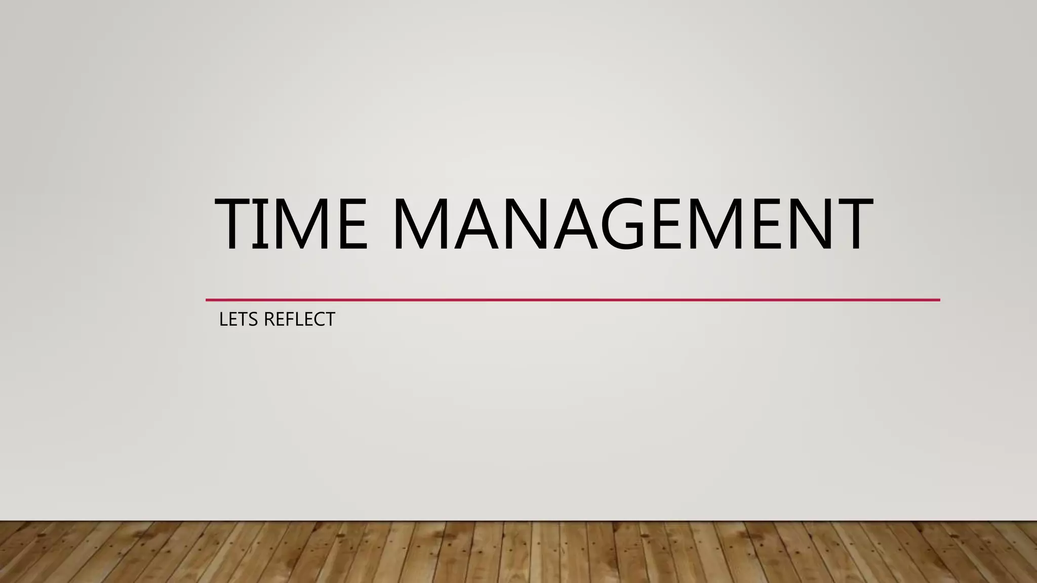 Time Management (Communication Skills - SVIT) | PPTX
