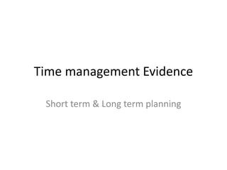 Time management evidence | PPT