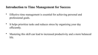 Time Management For Success With Conclusion.pptx