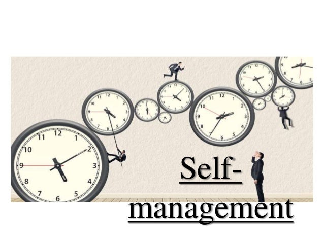Time management is self management