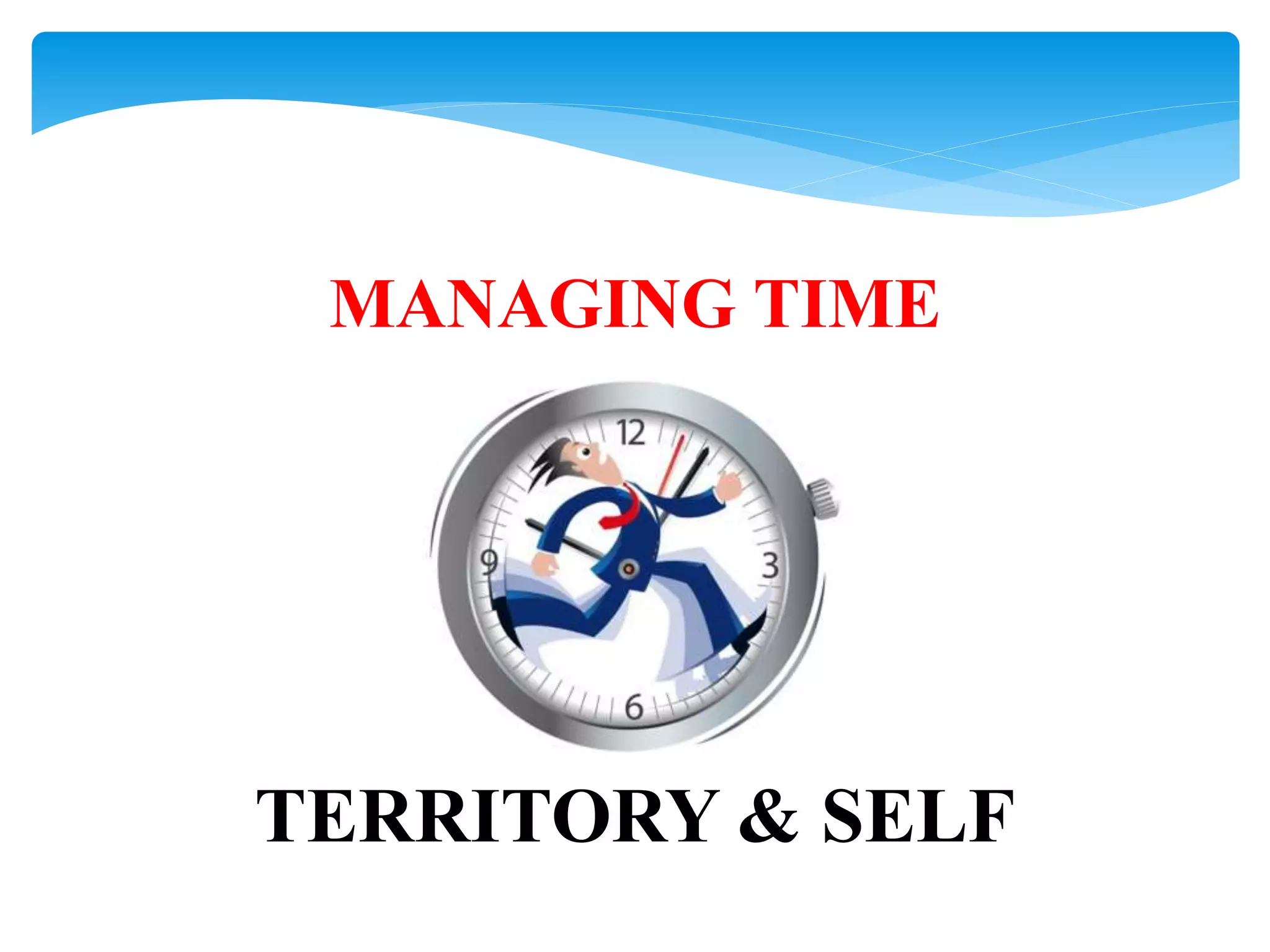 Time management of medical representative | PPTX