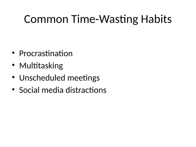 Time_Management_Presentation.pptx for general | PPT