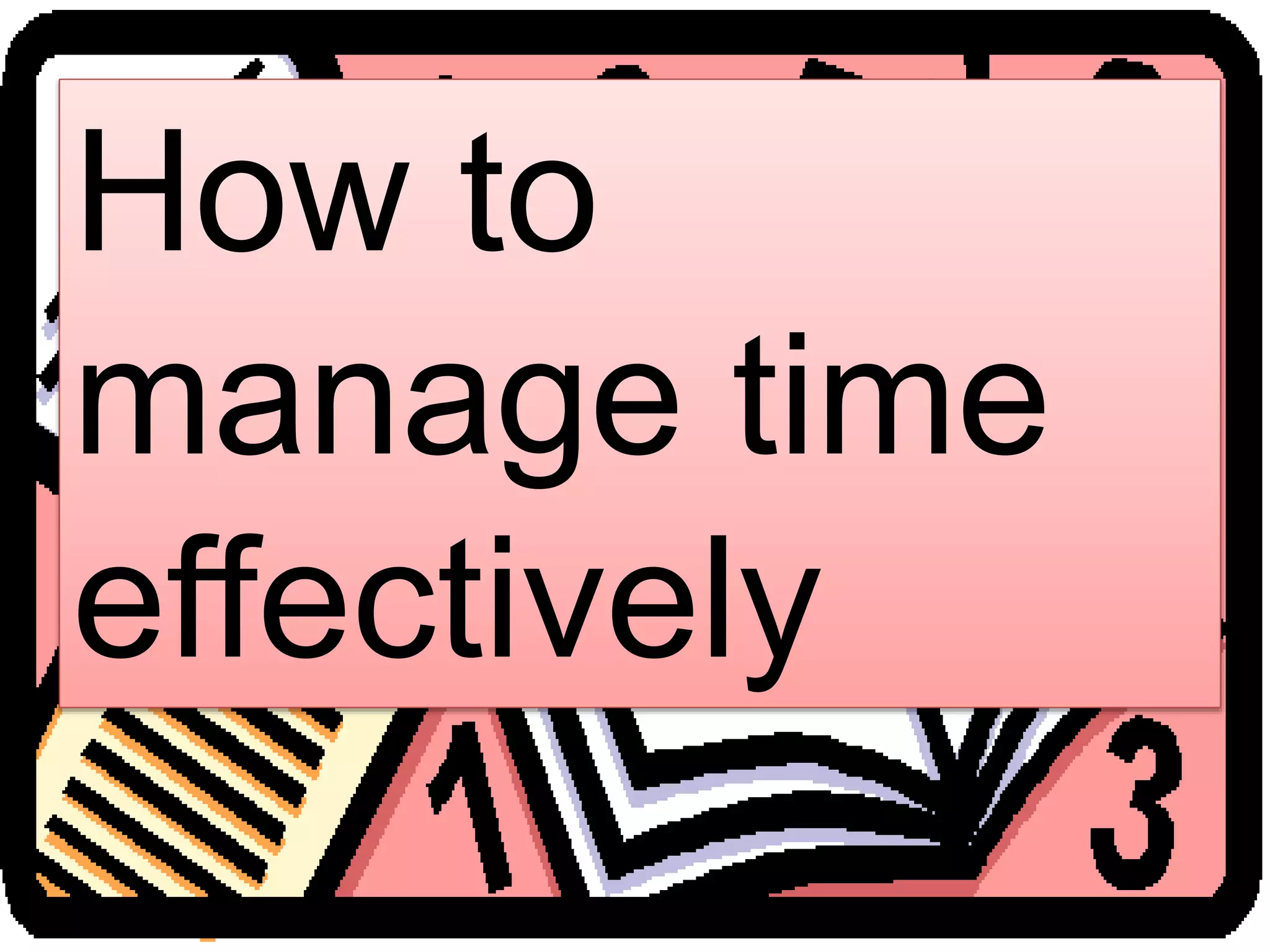 Time management presentation for students | PPTX
