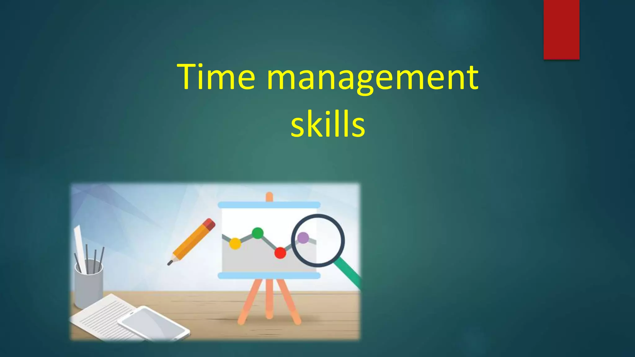 Time management skills | PPTX
