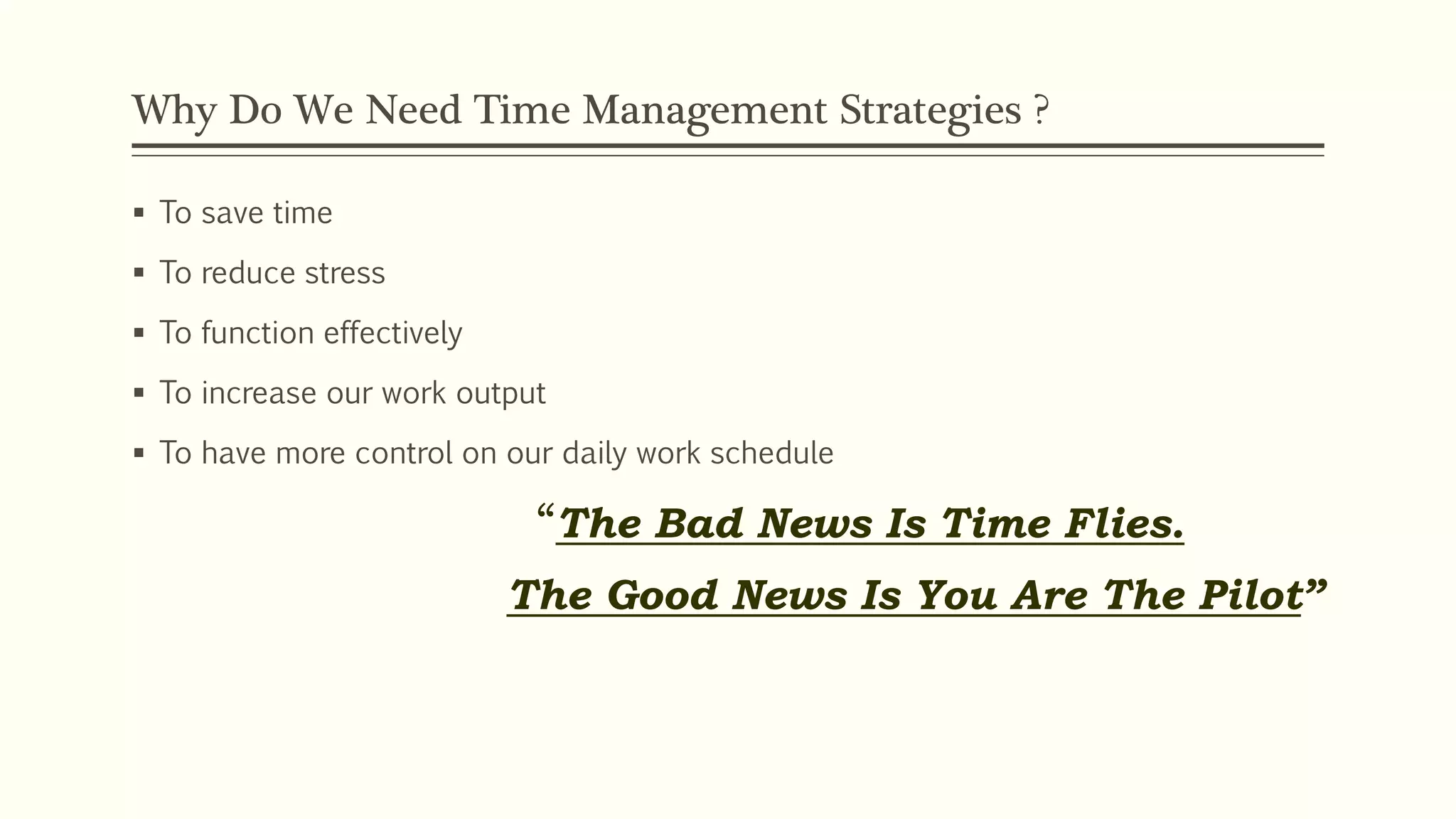 Time management strategies | PPTX | Resume Writing and Advice | Job Search