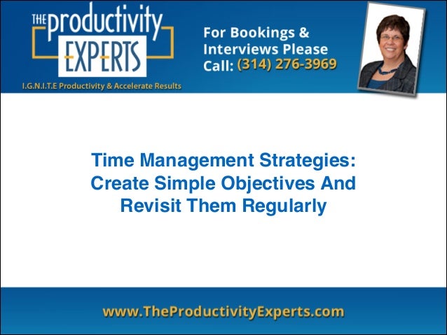 Time Management Strategies: Create Simple Objectives