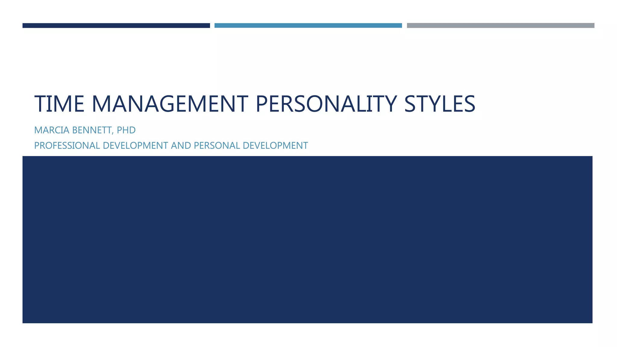 Time Management Personality Styles | PPTX