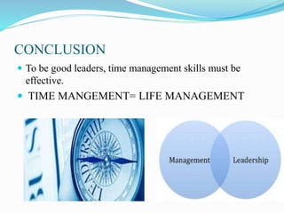 Time managment and leadership skills | PPTX