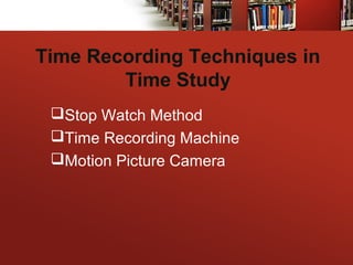 Time & motion study | PPT