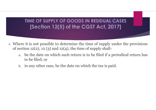 Time of supply | PDF | Personal Taxes | Personal Finance