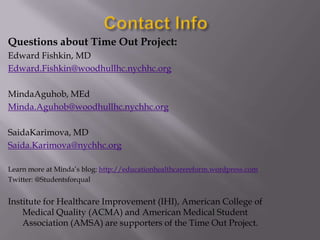 Time Out Project, Woodhull Hospital | PPTX