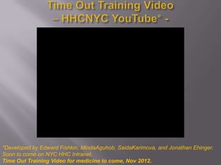 Time Out Project, Woodhull Hospital | PPTX