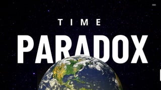 TIME PARADOX by "raja sekar " all paradox .pdf