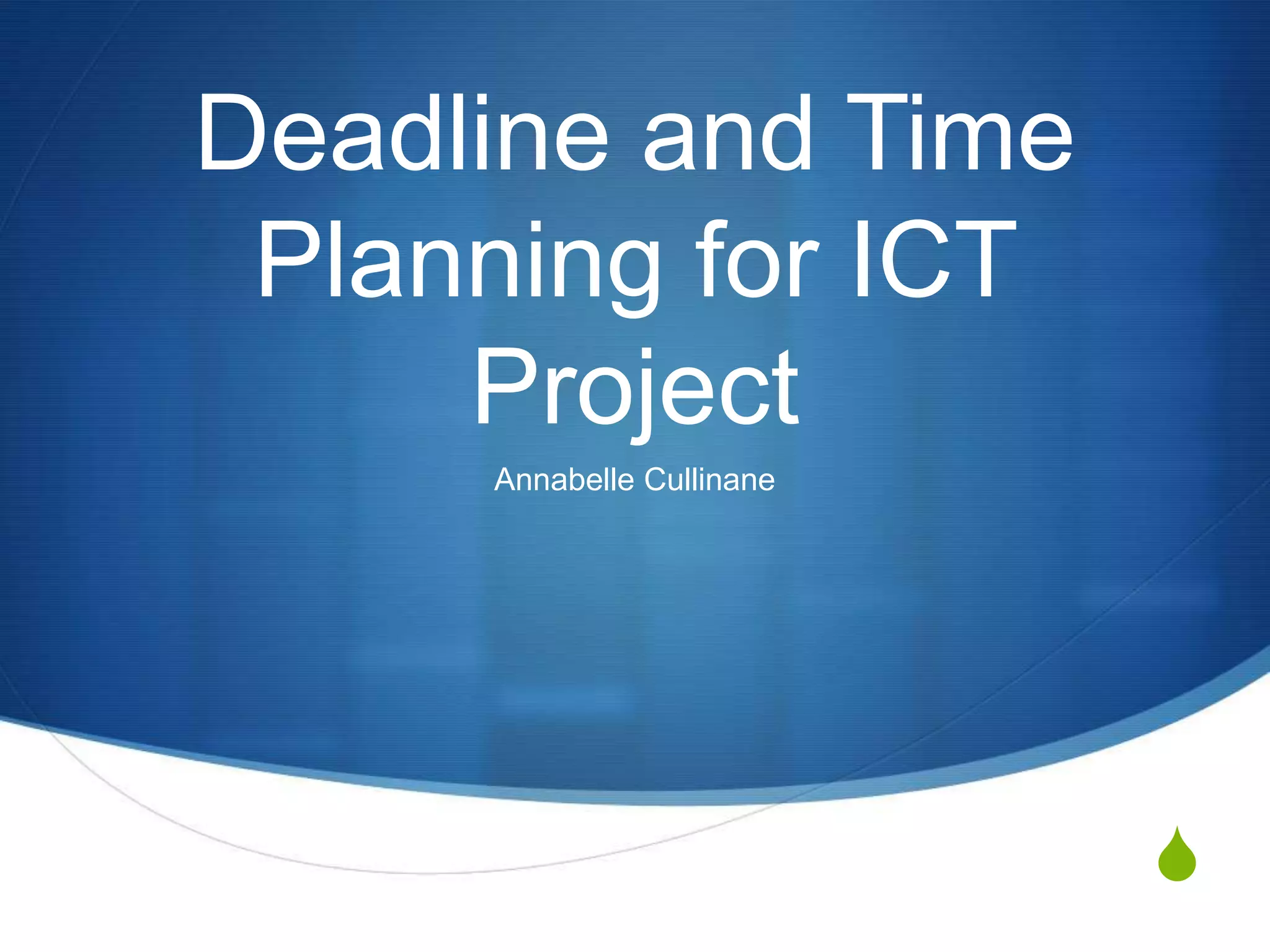 Time planning for ict | PPT