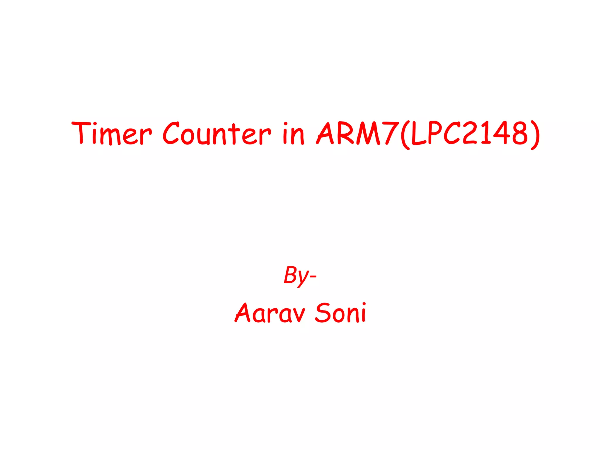 Timer counter in arm7(lpc2148) | PPTX