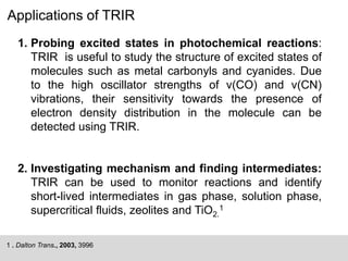 Time resolved infrared spectroscopy | PPTX