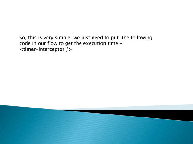 Timer Interceptor in Mule | PPT