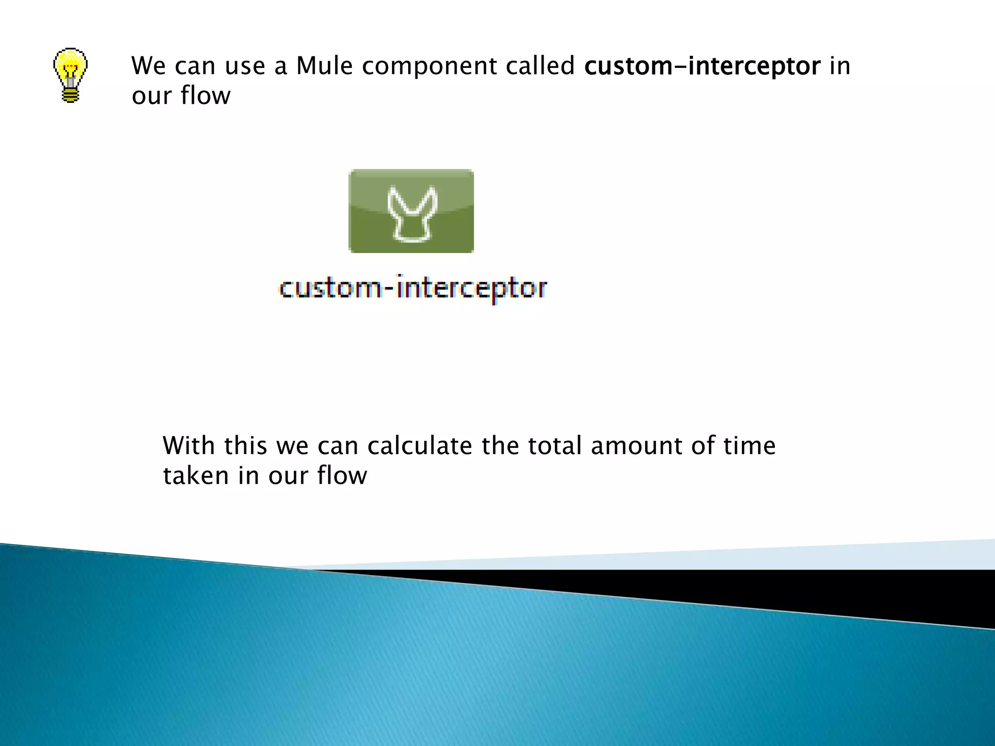 Timer Interceptor in Mule part 2 | PPTX