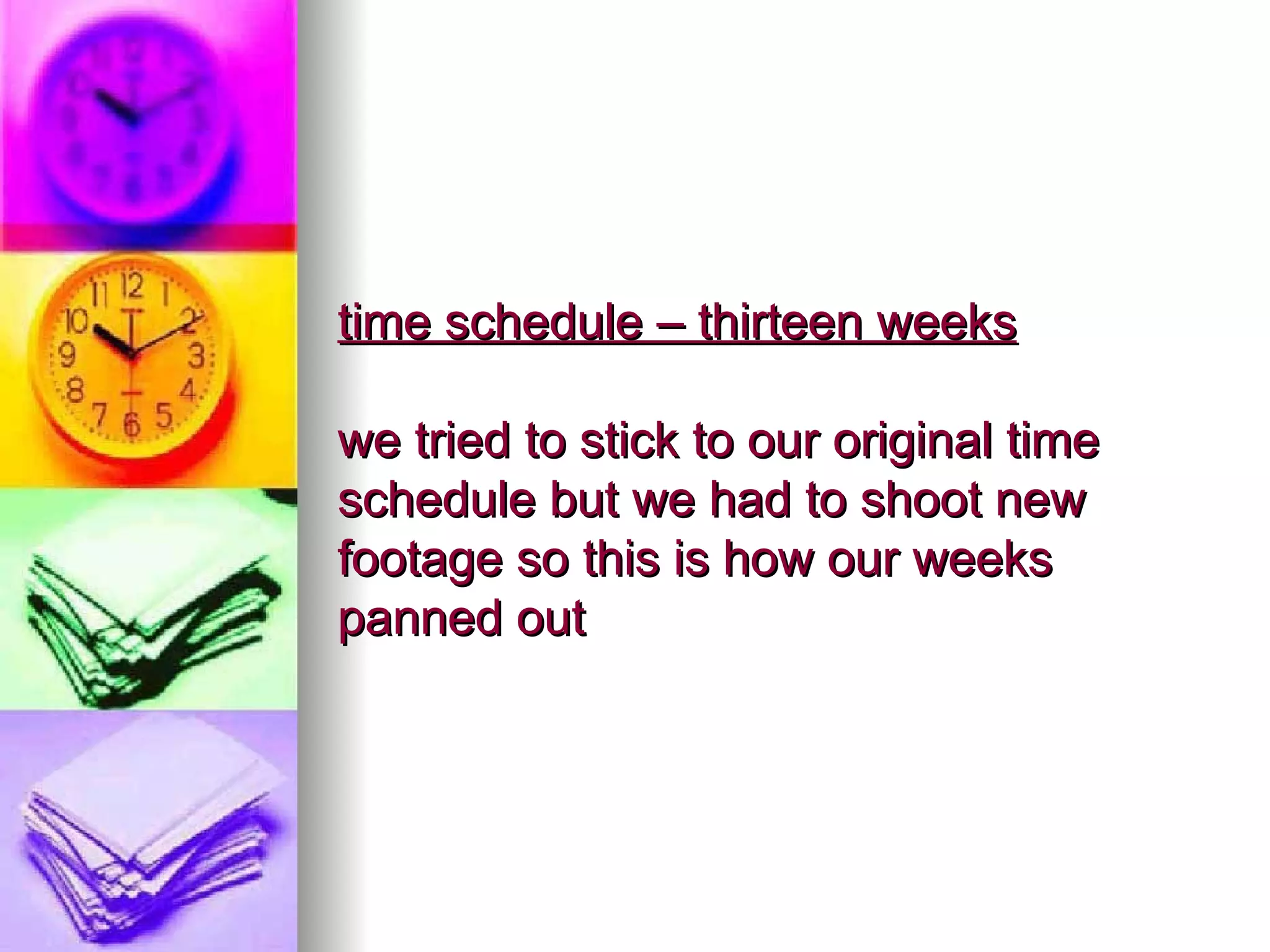 Time schedule | PPT | Screenwriting | Content Production