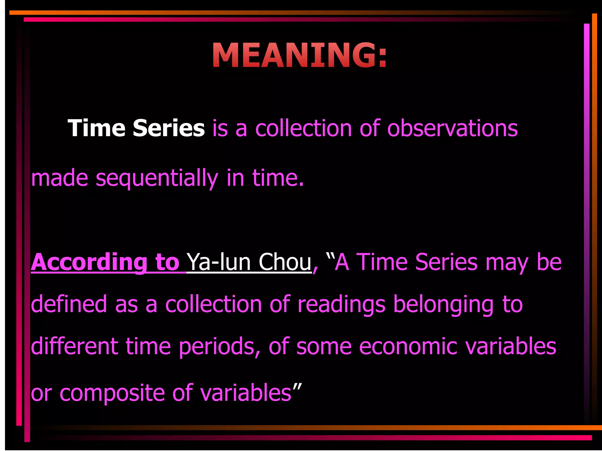 Time series analysis; Statistics for Economics | PPTX