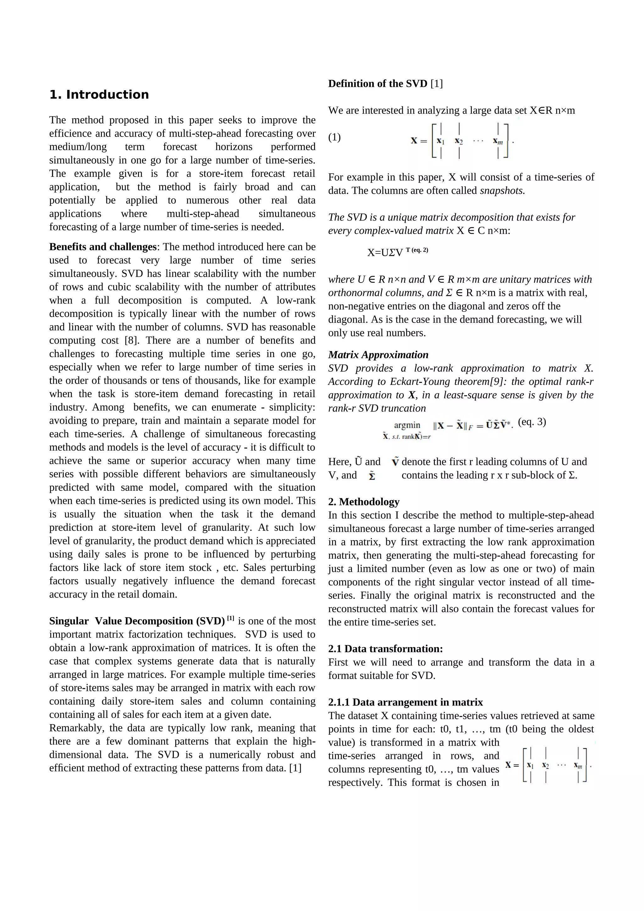 Multi Step Ahead Simultaneously Forecasting For Multiple Time Series Using Truncated Singular