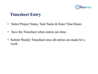Timesheet in OfficeTimer - OfficeTimer Fully Free Time Tracking, HR and Project Management ...