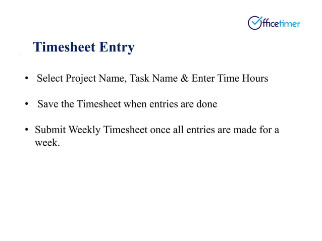 Timesheet in OfficeTimer - OfficeTimer Fully Free Time Tracking, HR and ...