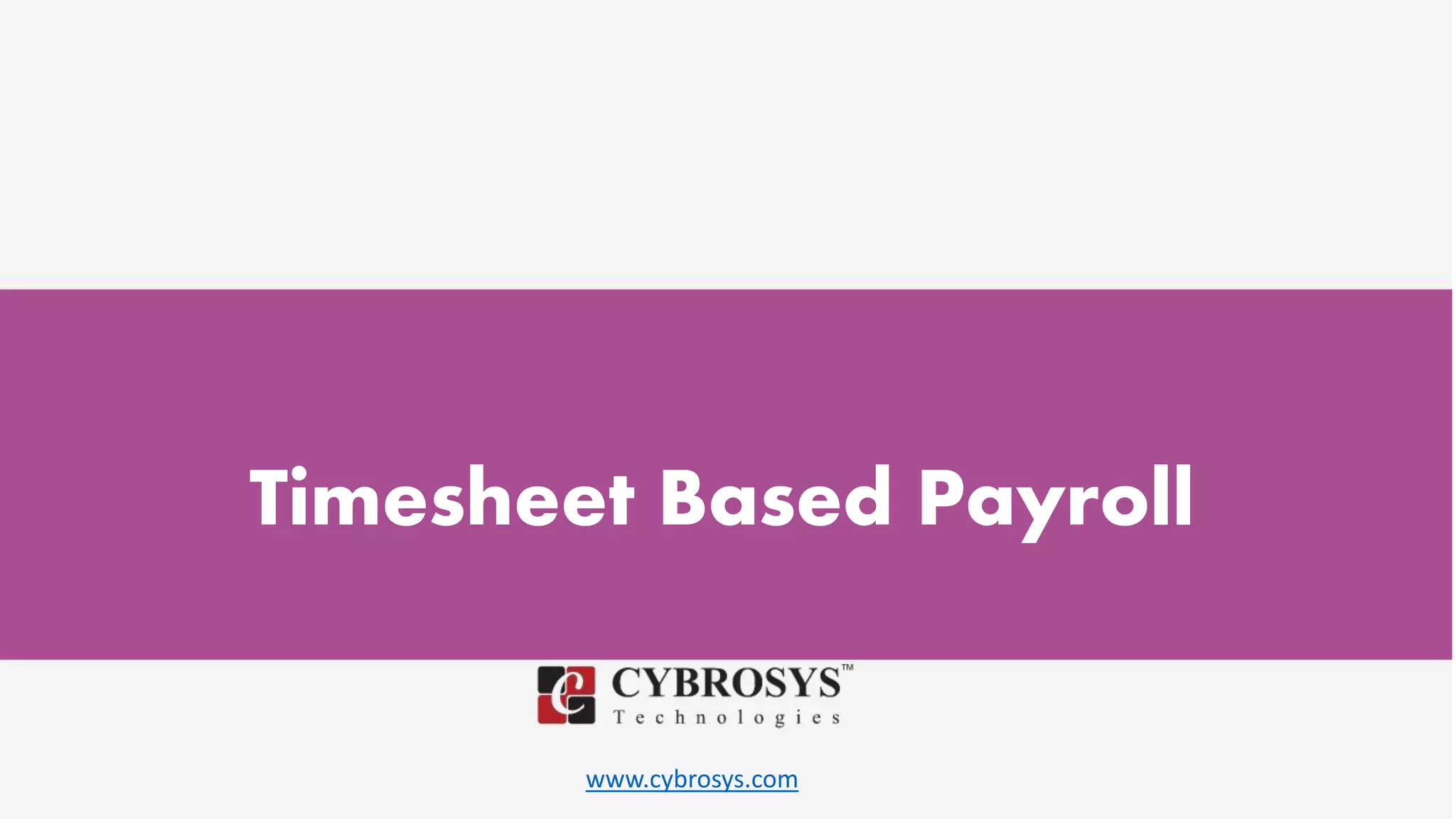 Timesheet based payroll | PPTX