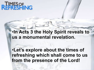 Times of refreshing | PPT