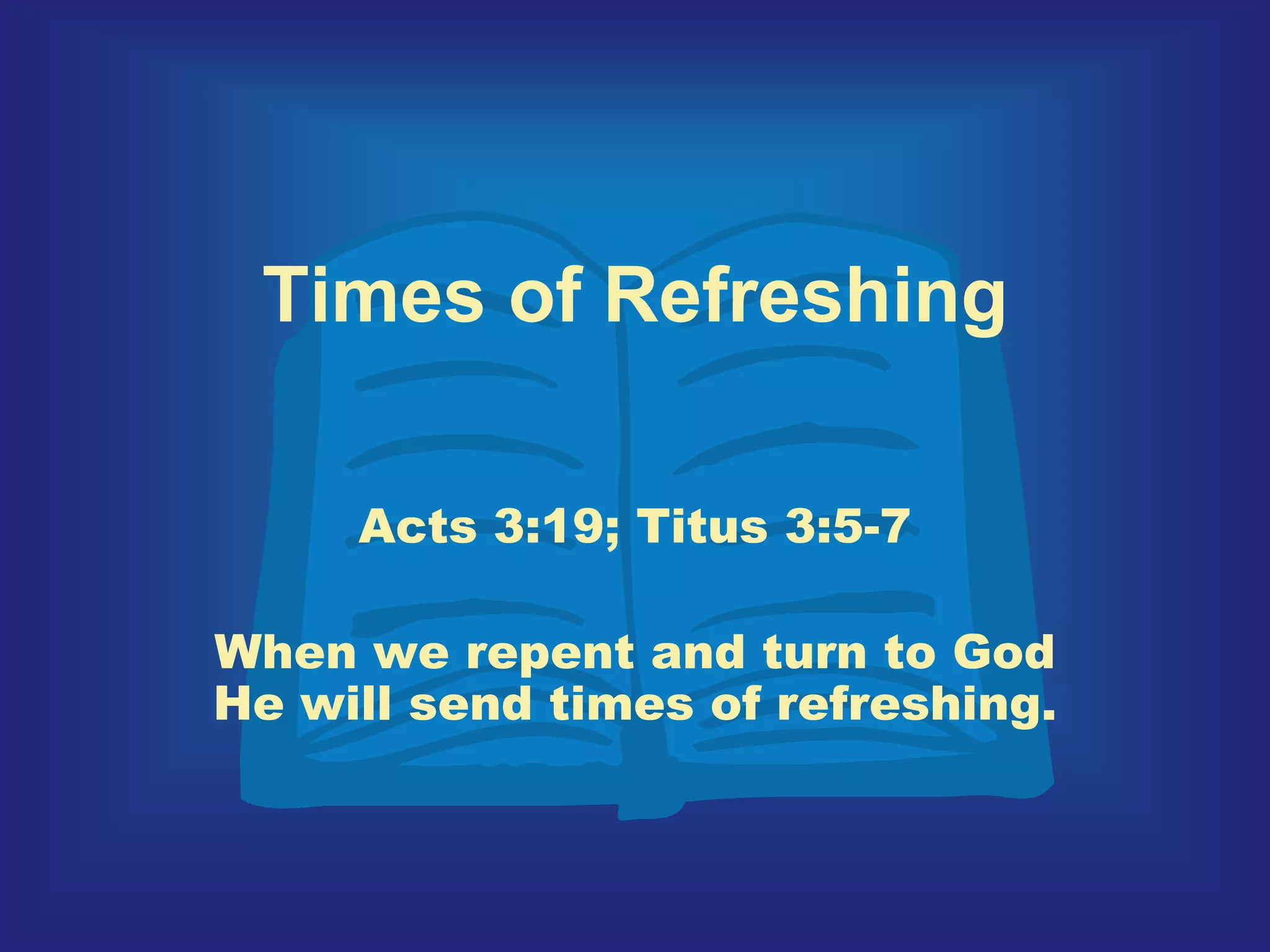 Times of refreshing | PPTX