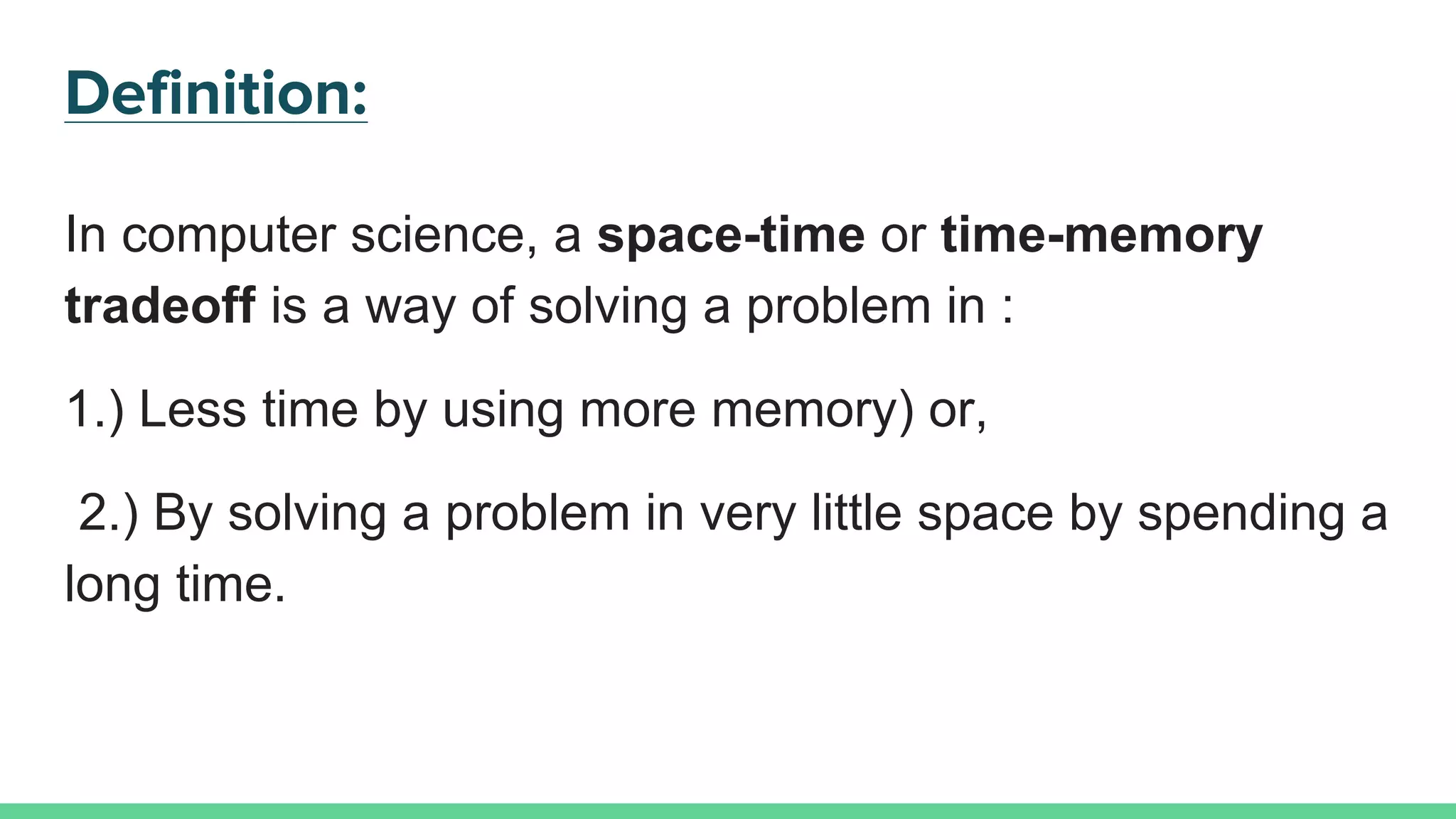 Time Space Trade Off Pptx Programming Languages Computing