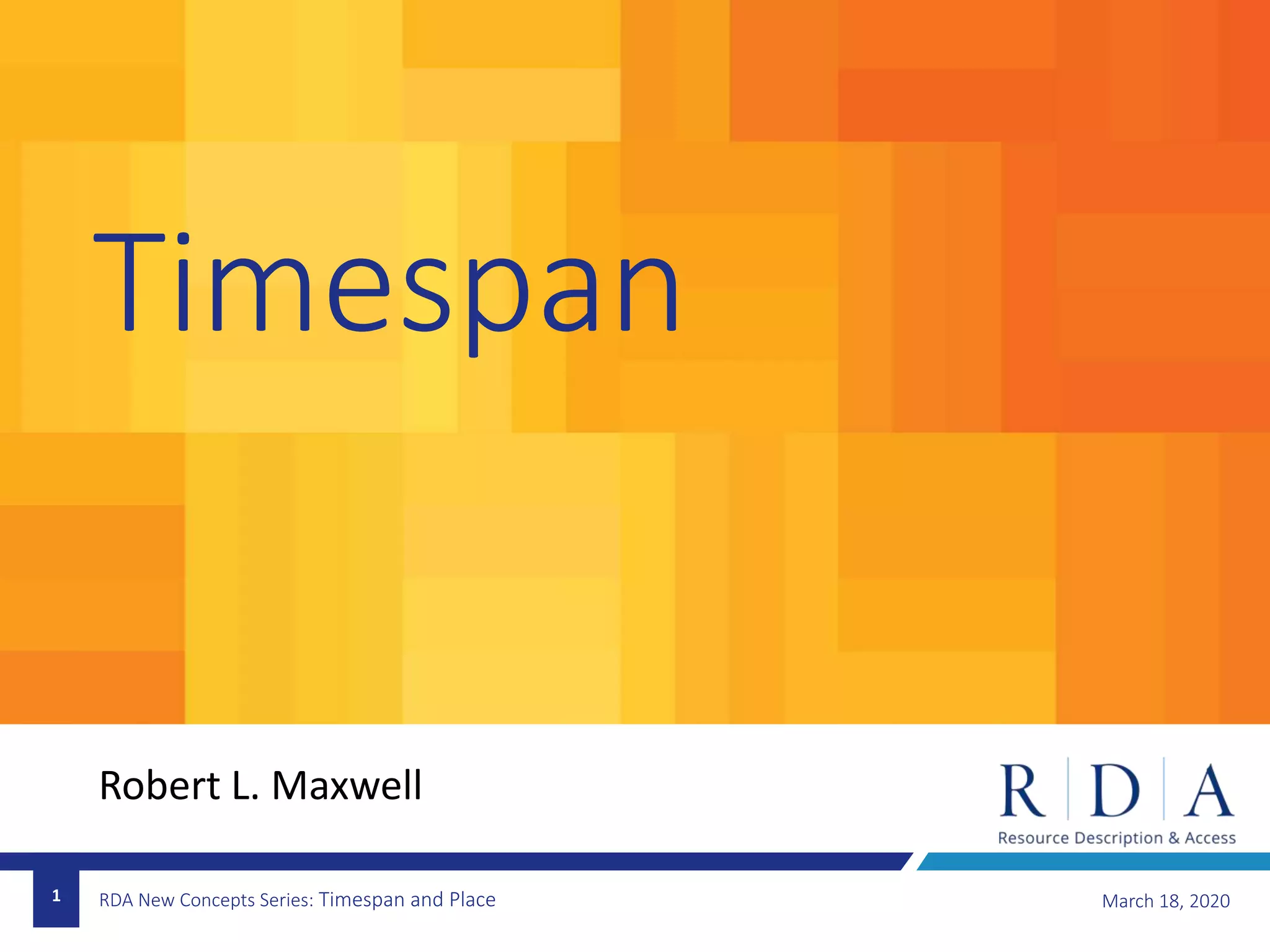 New Concepts: Timespan and Place (March 2020) | PPT