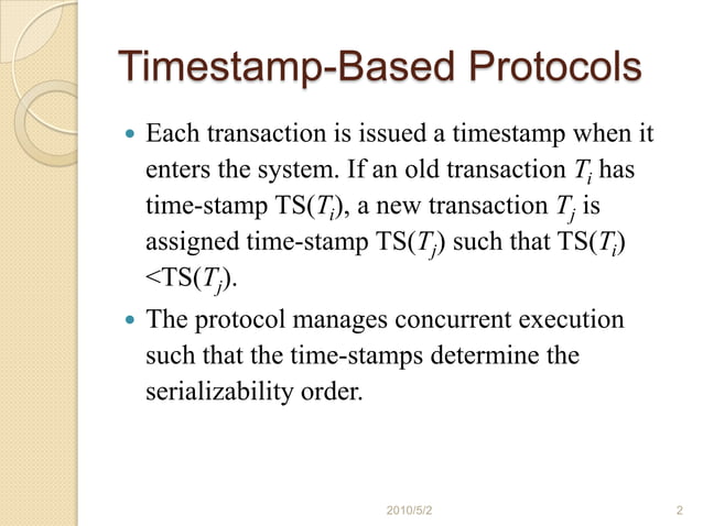 Timestamp based protocol | PPTX | Databases | Computer Software and Applications