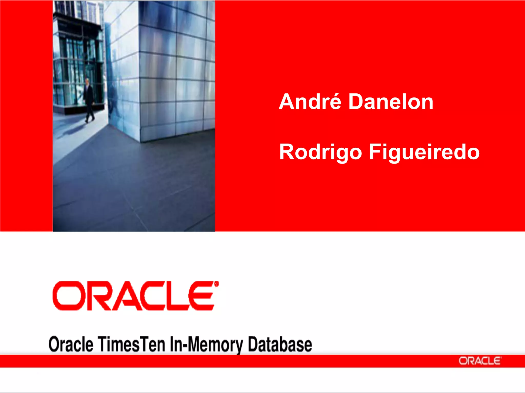 TimesTen In-Memory Database | PPT