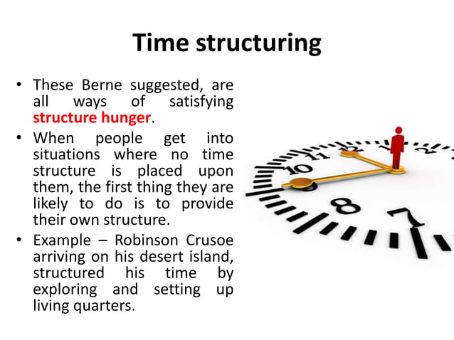 Time structuring - Transactional Analysis | PPTX