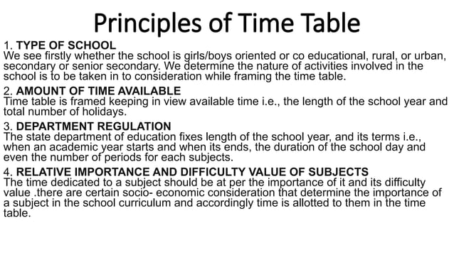 TIME TABLE- MEANING , TYPES, PRICIPLES,.pptx