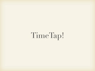 Timetap | PDF | Computing | Technology & Computing