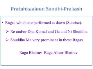 Time Theory of Raag-s and Sandhi Prakash Ragas | PPTX | Classical Music ...
