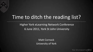 Reading Lists in Higher Education - Time to ditch the reading list? | PPTX