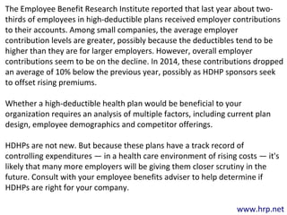 Time to Take Another Look at High-Deductible Health Plans? | PPT