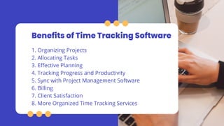 Time Tracking Software for Businesses | PPT