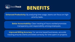 Maximize Productivity with DeskTrack: Your Essential Time Tracking Tool | PPT