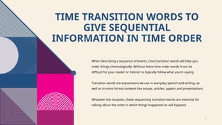 Time transition words to give sequential information.pptx
