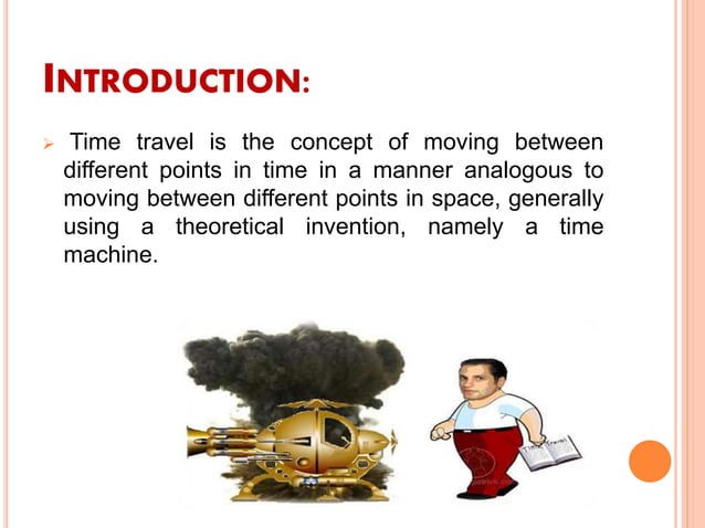 Time travel | PPTX | Physics | Science