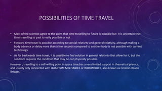 exploring possibility of time travel and has it been done in past? | PPT